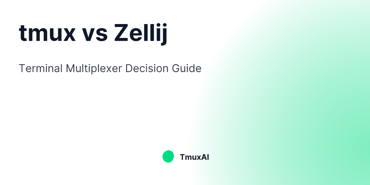 Tmux Vs Zellij Terminal Multiplexer Decision Guide